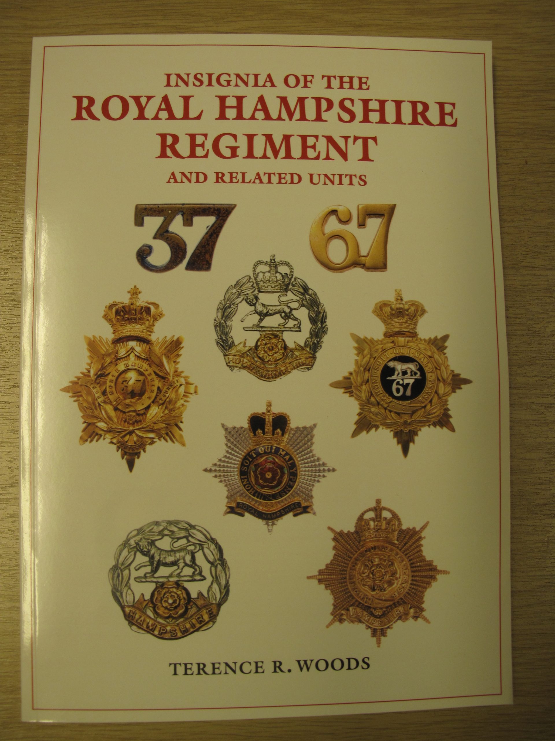 Insignia of the Royal Hampshire Regiment and Related Units by Terence ...